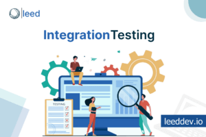 What is Integration Testing || Challenges, Types, Examples - leed