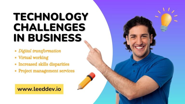 Top 20 Technology Challenges in Business (2025) - leed