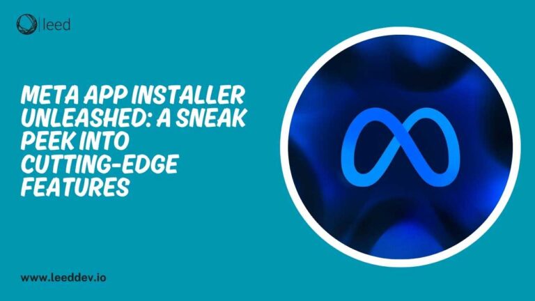 Meta App Installer Cutting-Edge Features 2025